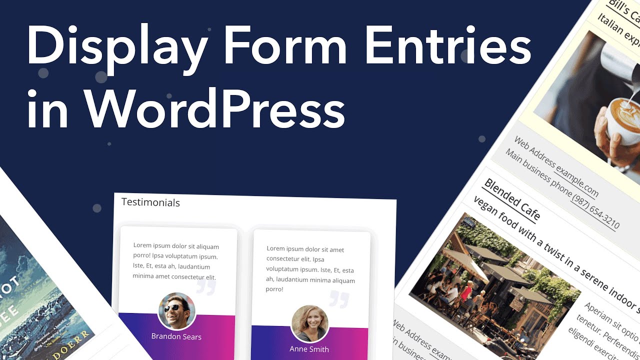 How to Display Gravity Forms Entries: Display WordPress Form Entries on the Front End