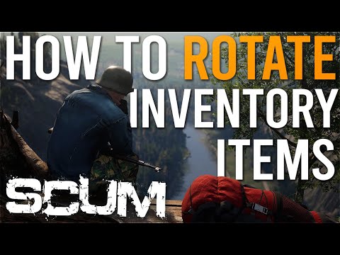 Steam Community :: Video :: SCUM HOW TO ROTATE ITEMS IN INVENTORY ...