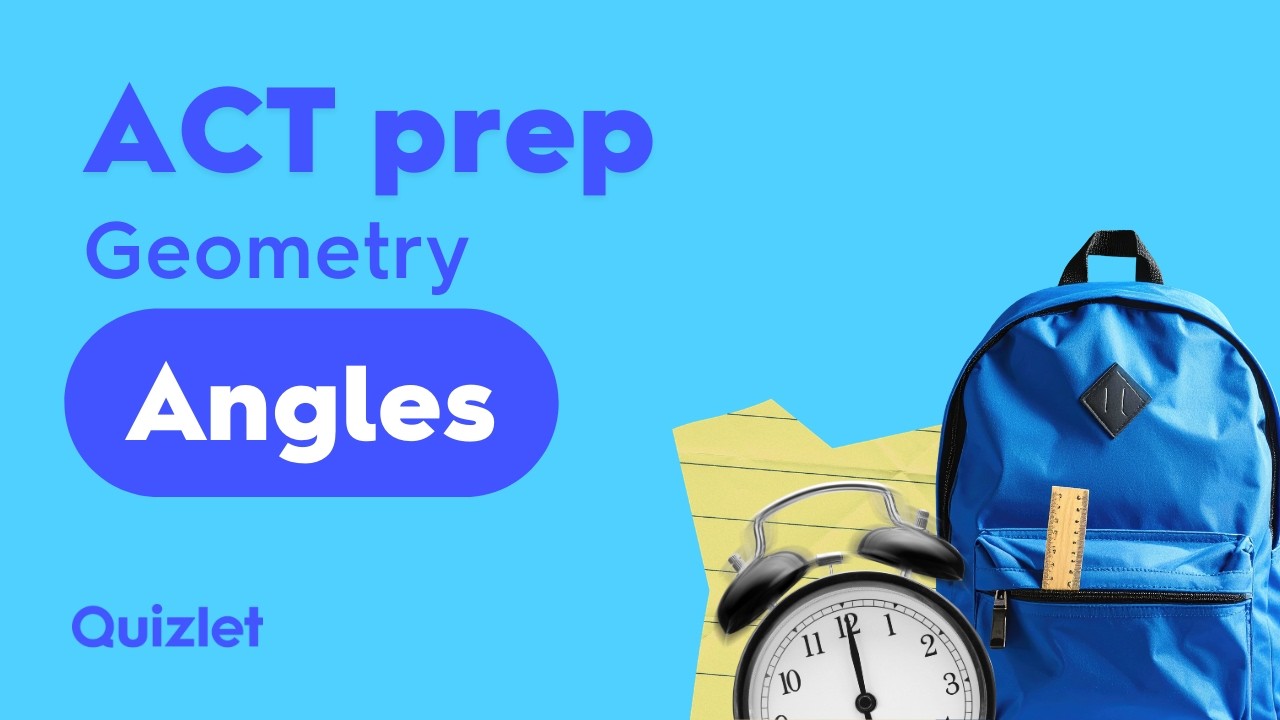 ACT Math | Geometry Angles Confusing You? Solve Them Faster With This Trick