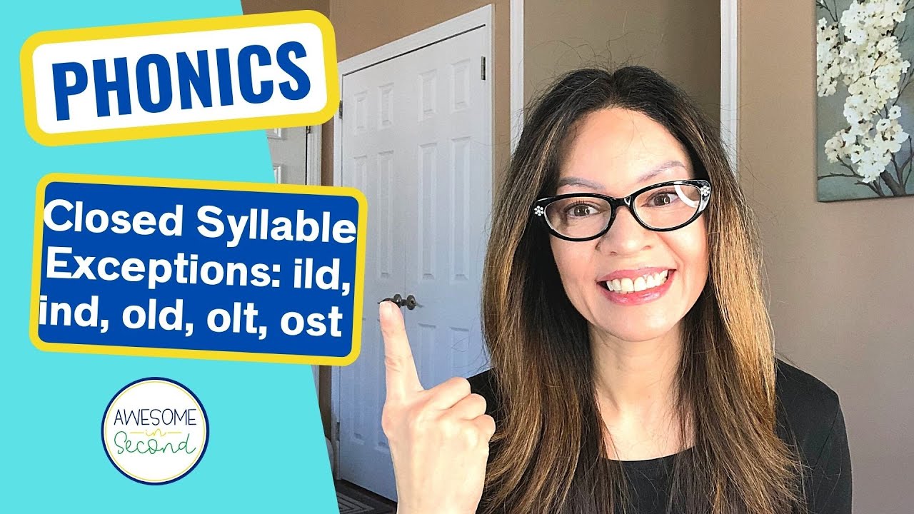 Closed Syllable Exceptions