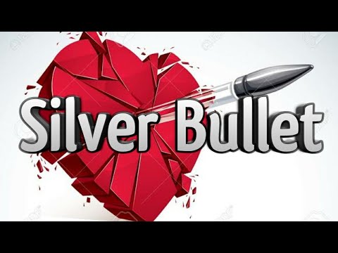 Silver Bullet