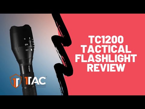 TC1200 Tactical Flashlight Review