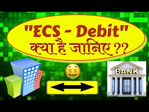 What is ECS - Debit (Electronic Clearance Service) ??