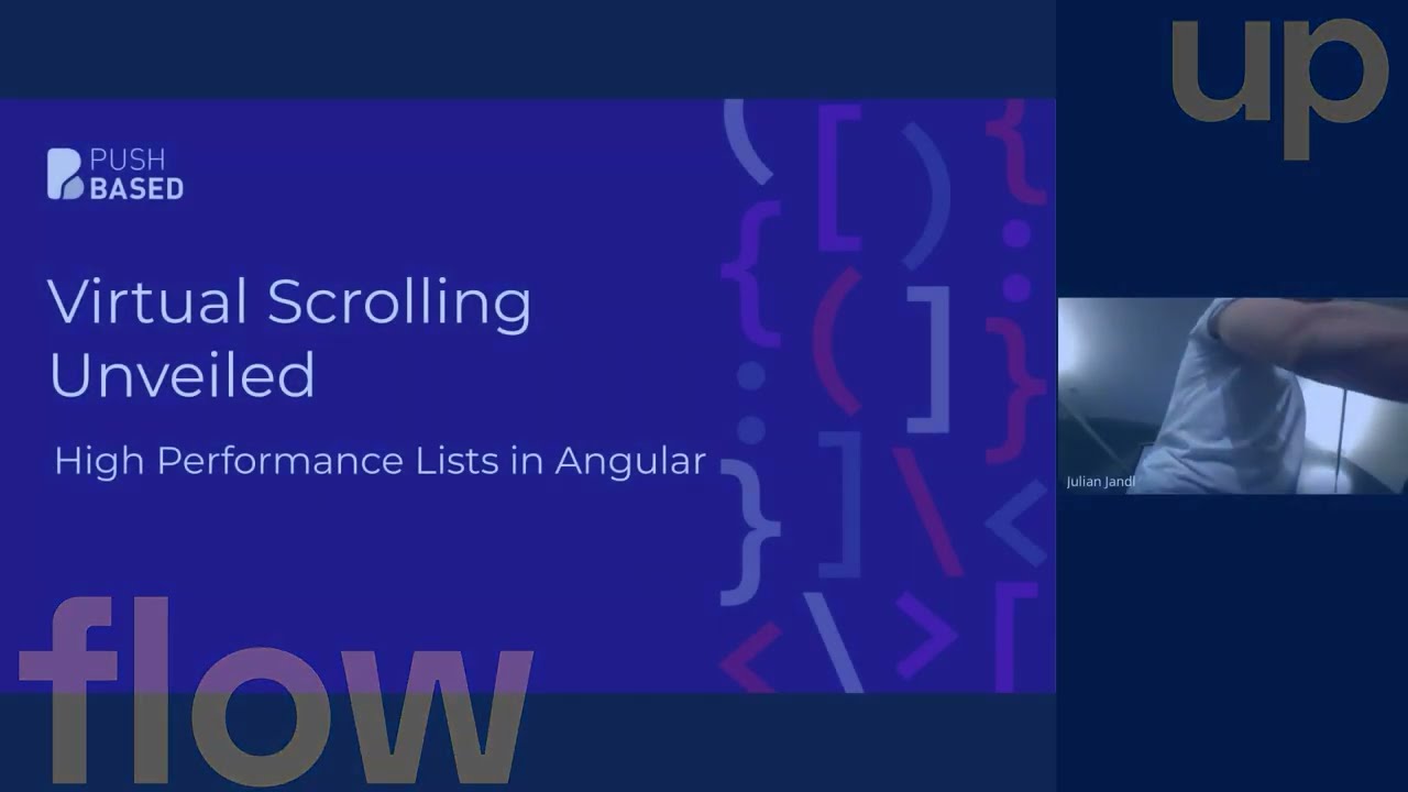 Julian Jandl | Push-Based - Virtual scrolling unveiled - High performance lists in Angular