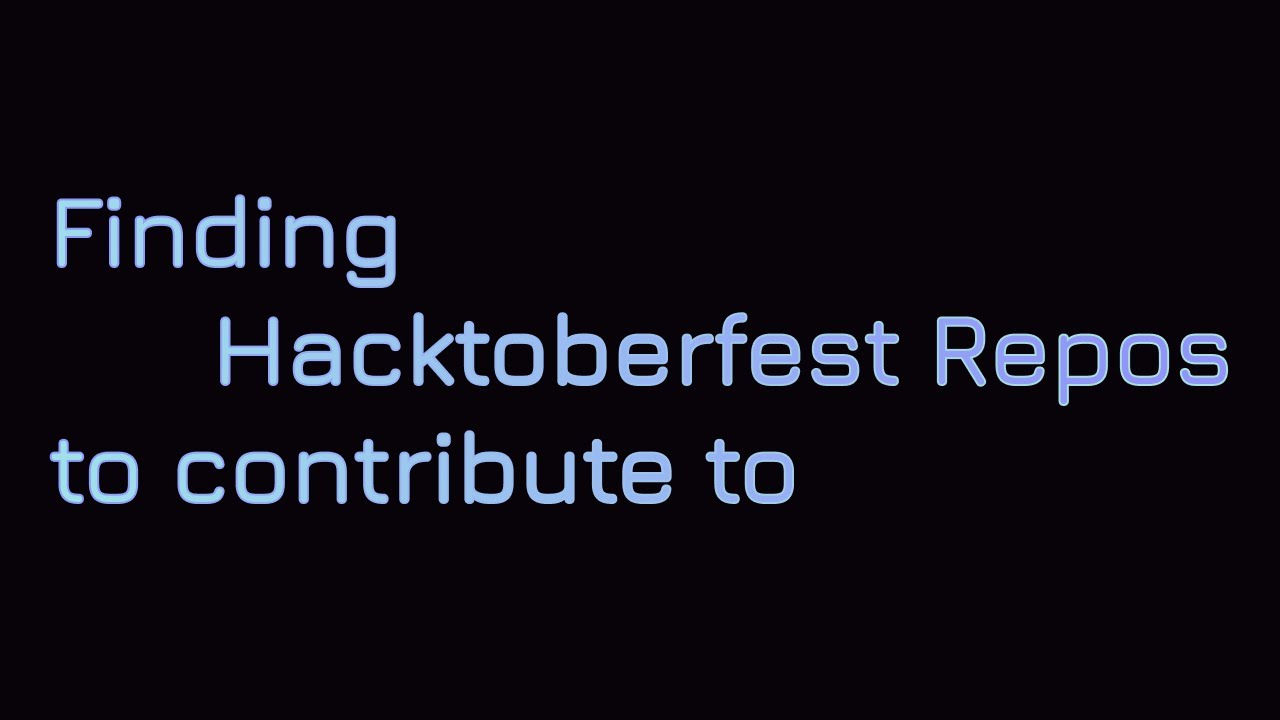 Finding Projects for Hacktoberfest.com.