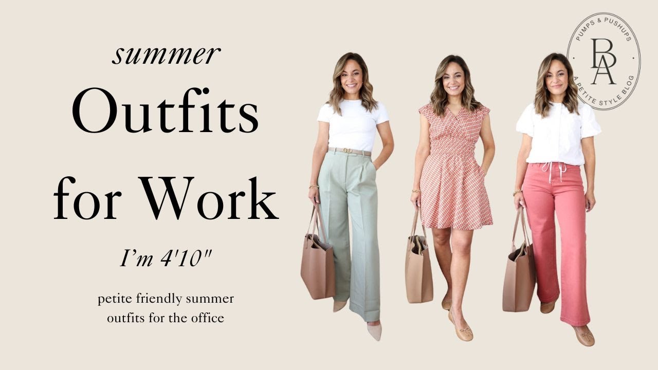 Four Summer Outfits for Work