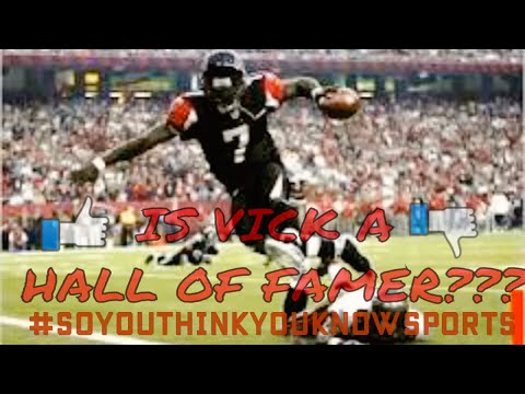 Michael Vick Retires a Falcon!? IS MICHAEL VICK A HALL OF FAMER? SO YOU THINK YOU KNOW SPORTS