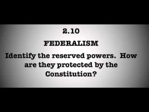 2.10 Identify the reserved powers. How are they protected by the Constitution?