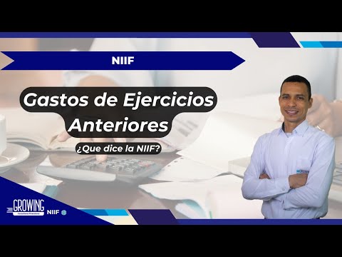 📘GASTOS DE EJERCICIOS ANTERIORES ¿QUE DICE LA NIIF?📘