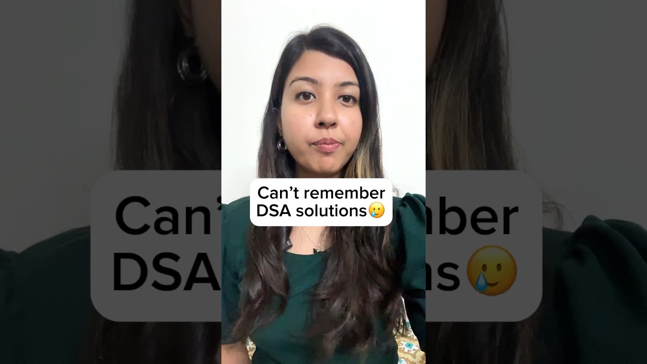 Powerful technique to remember DSA solutions for long time #dsa #softwareengineering #leetcode