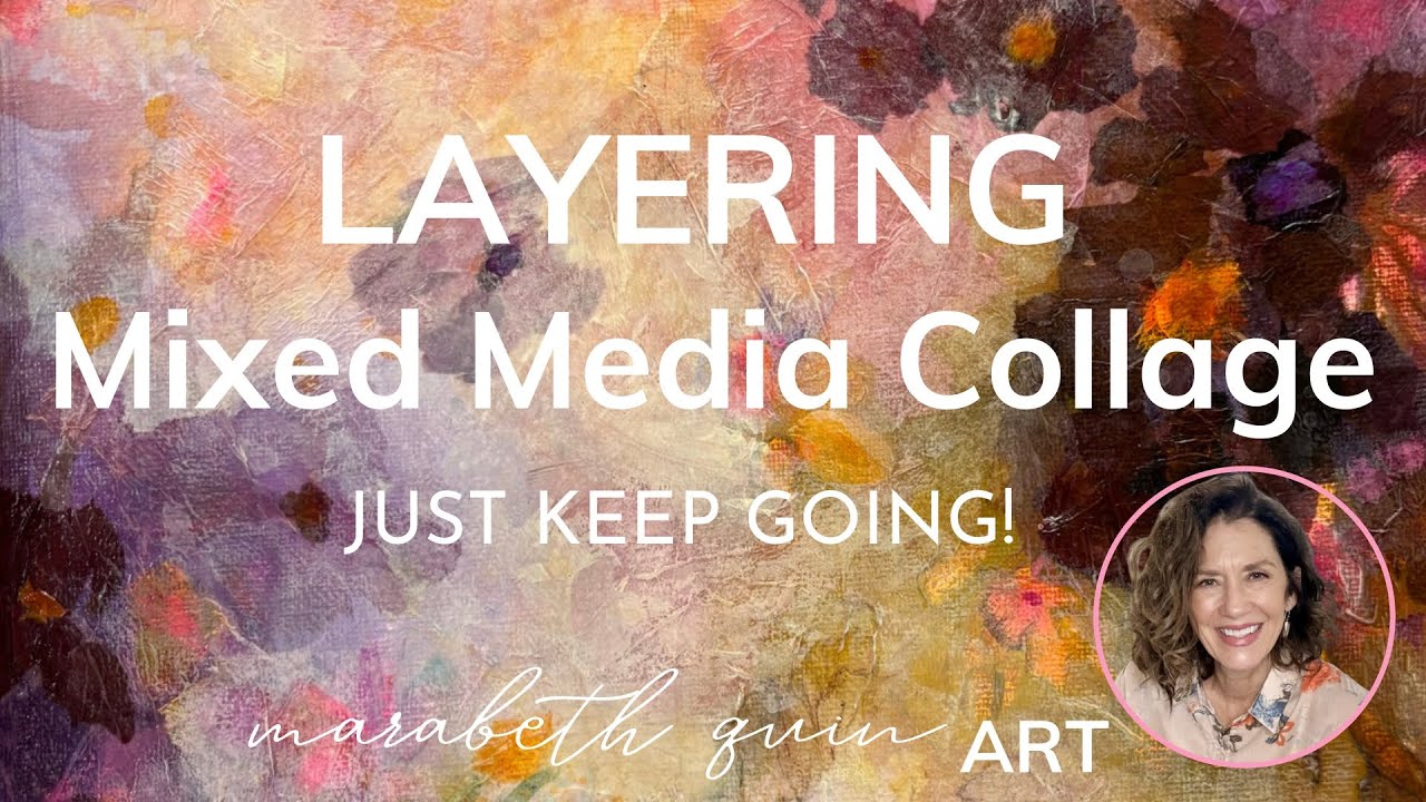 Layering Mixed Media Collage