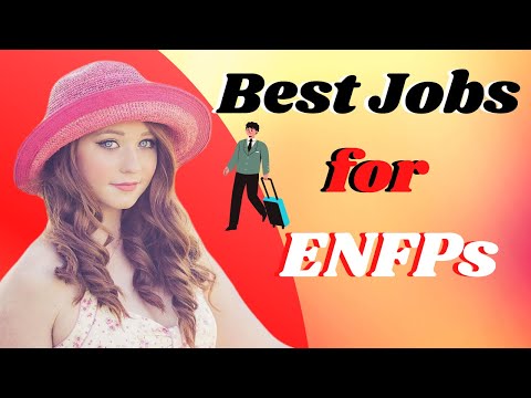 What Are The Best Jobs For ENFPs? - The ENFP Personality Type