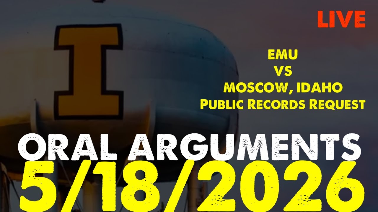 Idaho4 | Oral Argument EMU v Idaho | Public Records Request