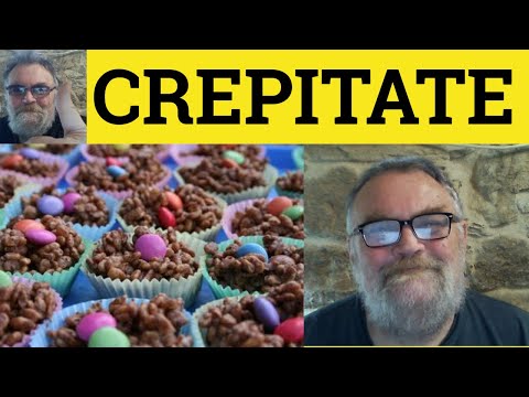 🔵 Crepitate Meaning - Decrepitate Examples - Crepitation Defined - Formal - Crepitate Decrepitation