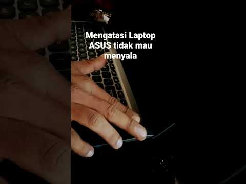 Mengatasi Laptop ASUS kehabisan baterai tidak mau menyala lagi