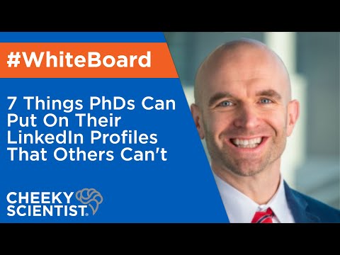 7 Things PhDs Can Put On Their LinkedIn Profiles That Others Can't