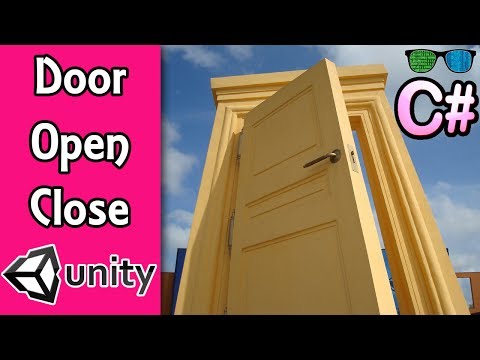 Learn How to Make a Door Open and Close in Unity3D - Mind Luster