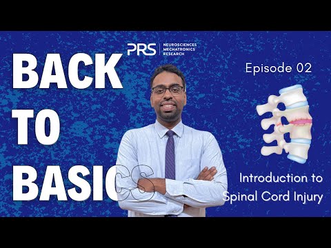 Spinal Cord Injury : All you need to know | Introduction to SCI | Back to Basics | Episode 02 |