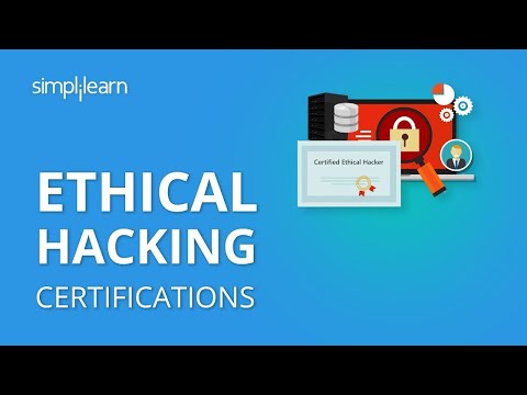 Top Ethical Hacking Certifications | Certified Ethical Hacker | Ethical Hacking Training|Simplilearn