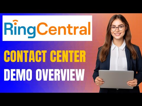 RingCentral Contact Center Software Demo Overview