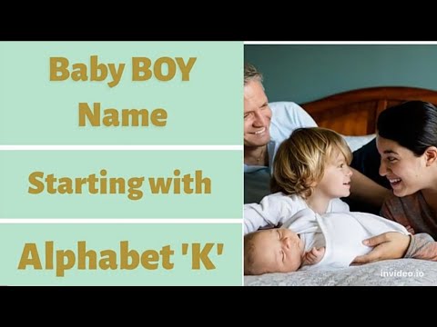 Baby BOY Name Start with Alphabet 'K' | Kyrteng Khasi ba Sdang da u dak 'K'