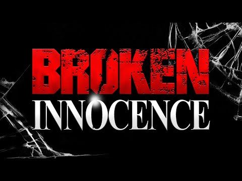 Broken Innocence (2024) | Full Movie | Phycological Thriller