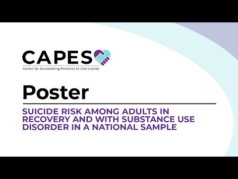 Suicide Risk Among Adults in Recovery and with Substance Use Disorder in a National Sample Poster