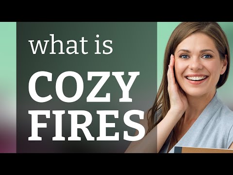 Unveiling the Warmth: The Meaning of "Cozy Fires"