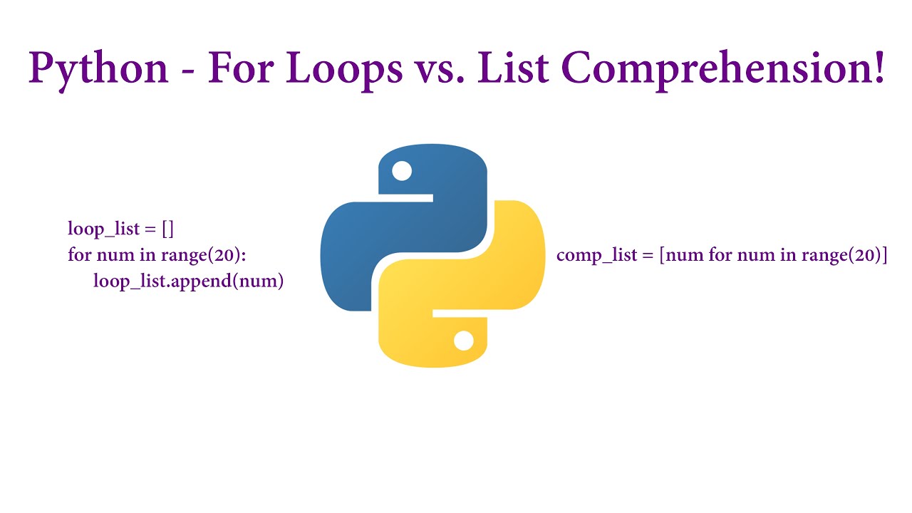 Python - For Loops vs. List Comprehension!