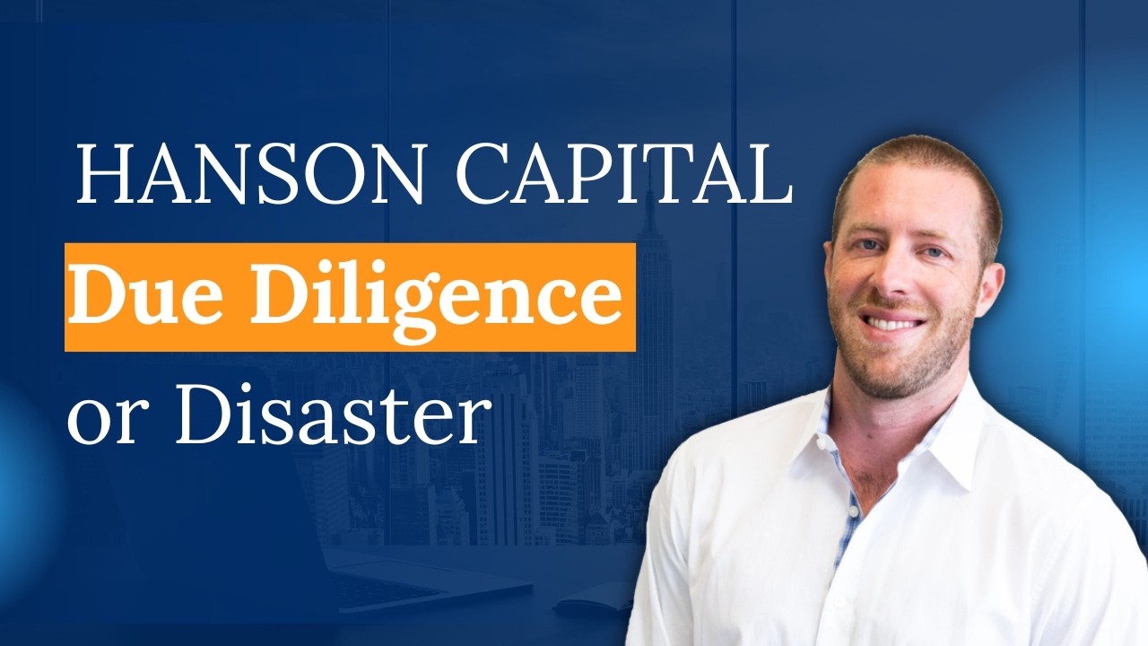 Due Diligence or Disaster: Hanson Capital's 83-Step Checklist