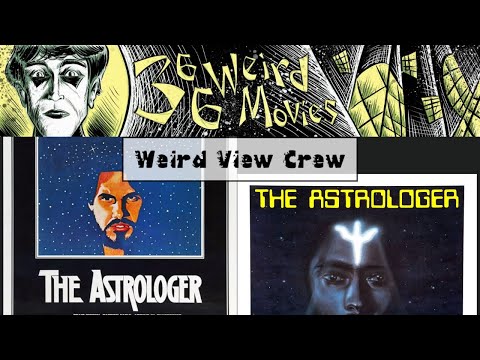 WEIRD VIEW CREW: THE ASTROLOGER(S) (1975S) | 366 Weird Movies