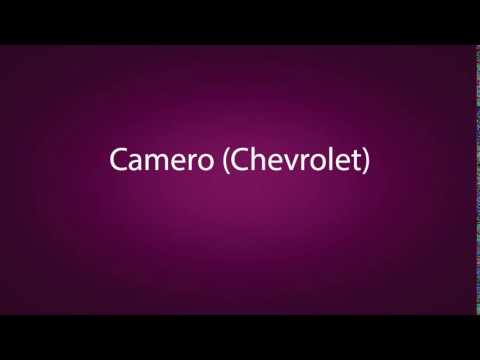 How to pronounce Camero (Chevrolet)