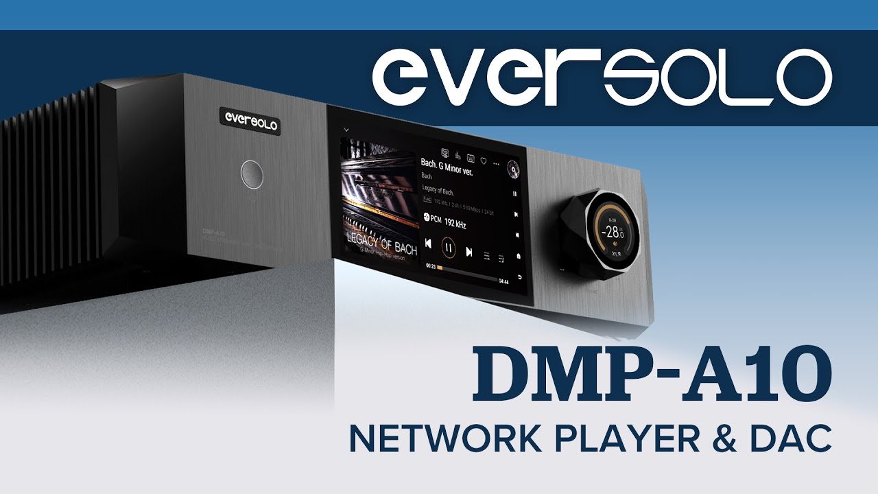 Eversolo DMP-A10 Masterpiece Flagship - Audio Gear Talk - Roon Labs Community