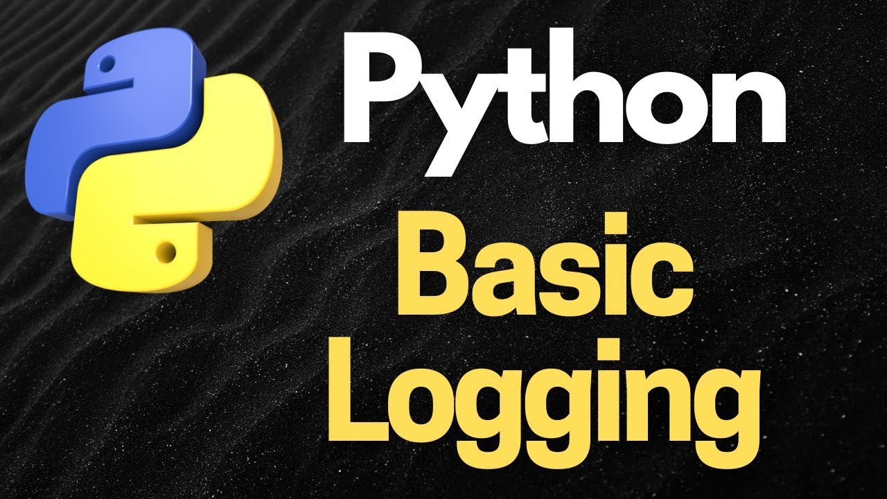 Mastering Python Basic Logging: Your Ultimate Guide