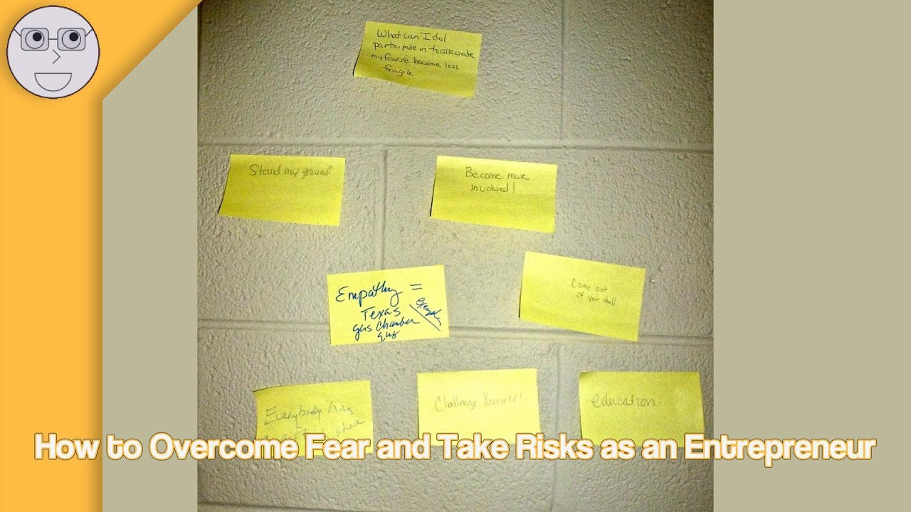 How to Overcome Fear and Take Risks as an Entrepreneur