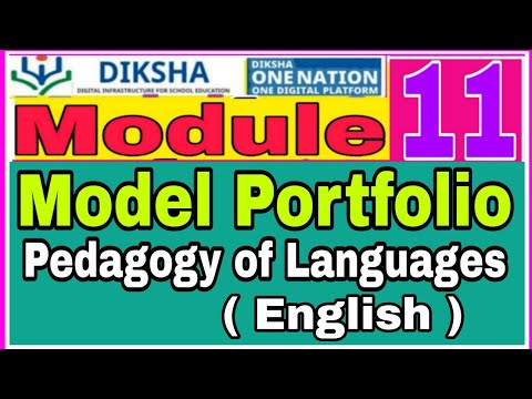 Model Portfolio - 11 (English) | Pedagogy of Languages | NISHTHA IN DIKSHA |