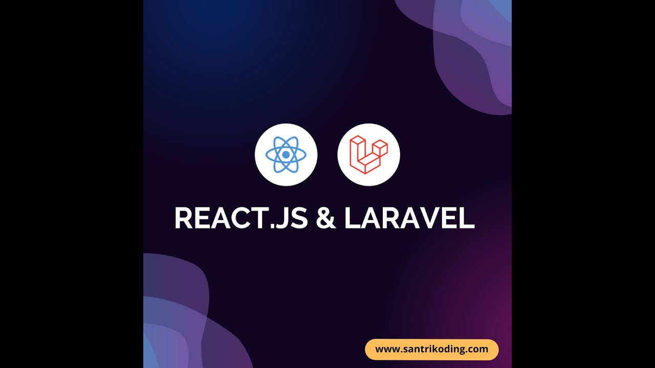 Tutorial React dan Laravel #1 : Intro