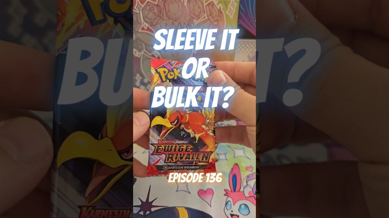 „One Pack, One Chance – Sleeve it or Bulk it? | Ep. 136 #pokemon #pokemoncards