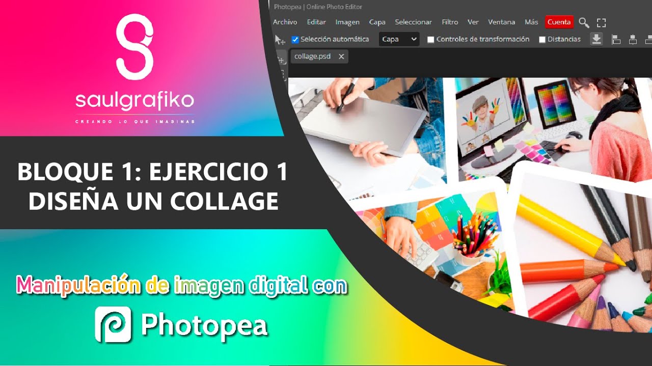 Bloque 1, ejercicio 1: Diseña un collage.