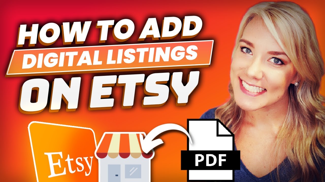 How to Add a Digital Product Listing on Etsy and Sell Digital Printables, PDF Files, and Downloads