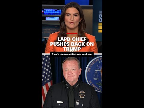 LAPD chief pushes back on Trump