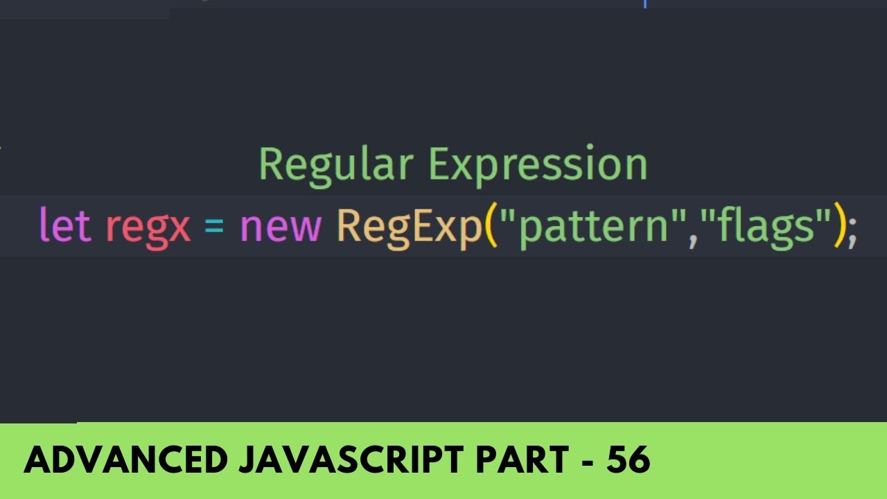 What is Regx ( Regular Expression ) in JavaScript - Advanced JavaScript Tutorial Part - 56
