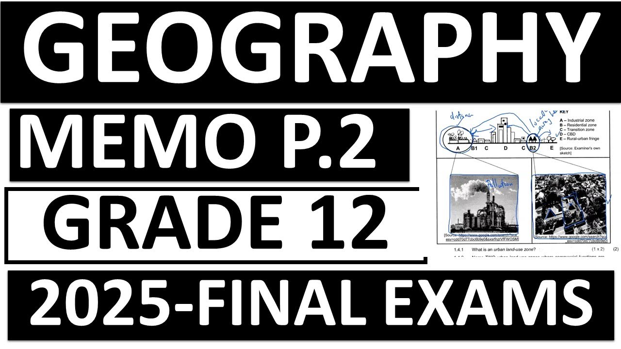 2025 MEMO GEOGRAPHY PAPER 2 GRADE 12, FINAL EXAM GEOGRAPHY P2 MEMO THUNDEREDUC GRADE 12 GEO P.2 MEMO