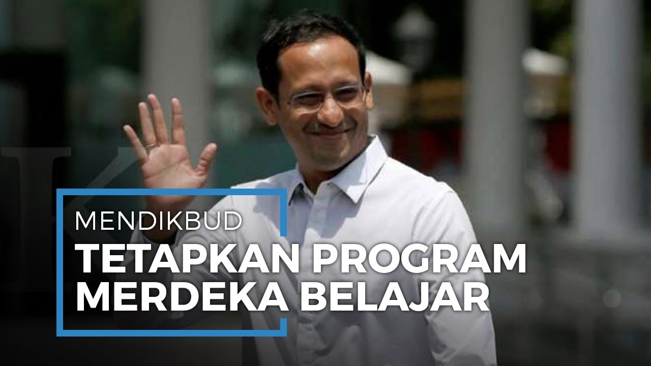 Mendikbud Nadiem Makarim Tetapkan Program Pembelajaran Merdeka Belajar - Tribun Video