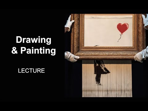 07 Drawing & Painting (Studio Art & Visual Culture, Art Appreciation, Intro to Art)