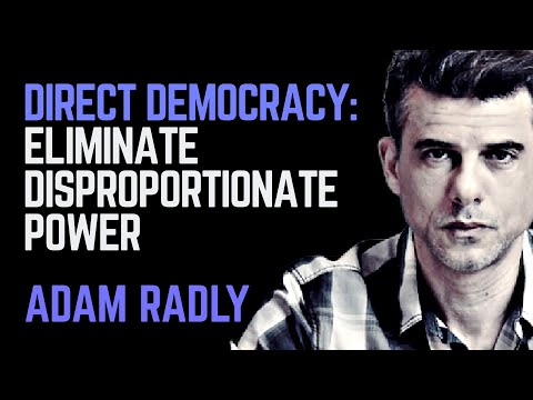 Why Direct Democracy Is Better #4: Eliminate Disproportionate Power.