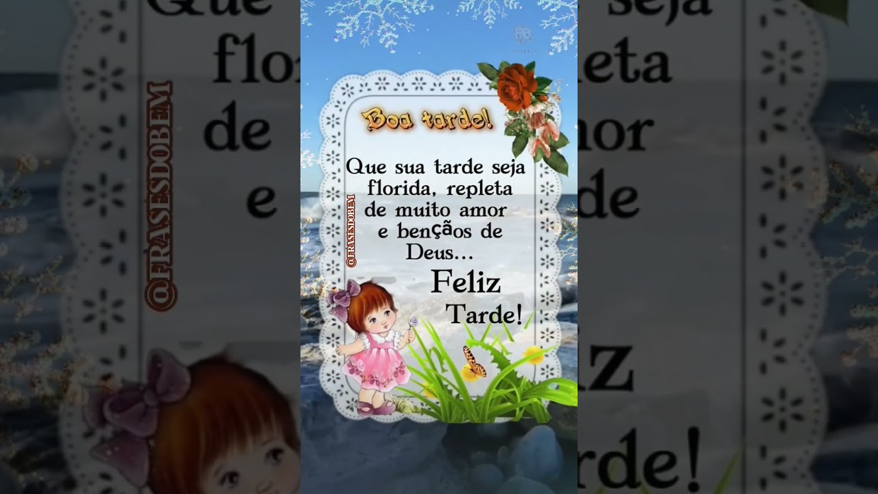 MENSAGEM DE BOA TARDE. QUE DEUS ABENÇOE VOCÊ E SUA FAMÍLIA #status #frasesdobem #frases #boatarde
