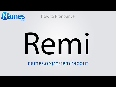 How to Pronounce Remi