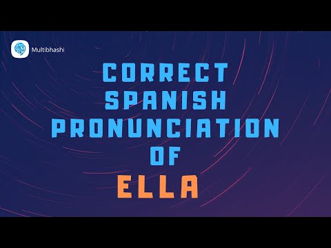 How to pronounce 'Verb Estar' (Ella ) in Spanish? | Spanish Pronunciation
