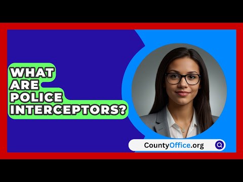 What Are Police Interceptors? - CountyOffice.org